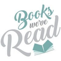 Books We've Read – No formal book reviews with stars or ratings, simply ...
